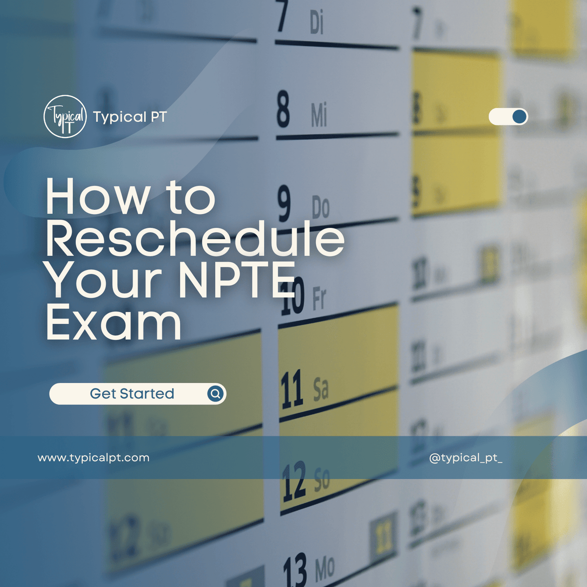 How to Reschedule Your NPTE Exam